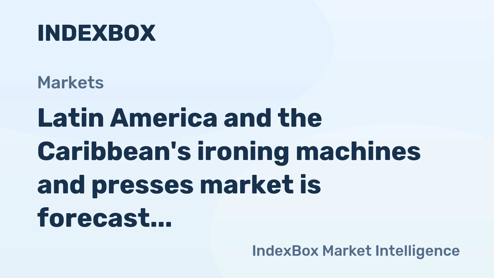 Latin America and the Caribbean's ironing machines and presses market is forecast to grow to 555K units in volume and $309M in value by 2035.