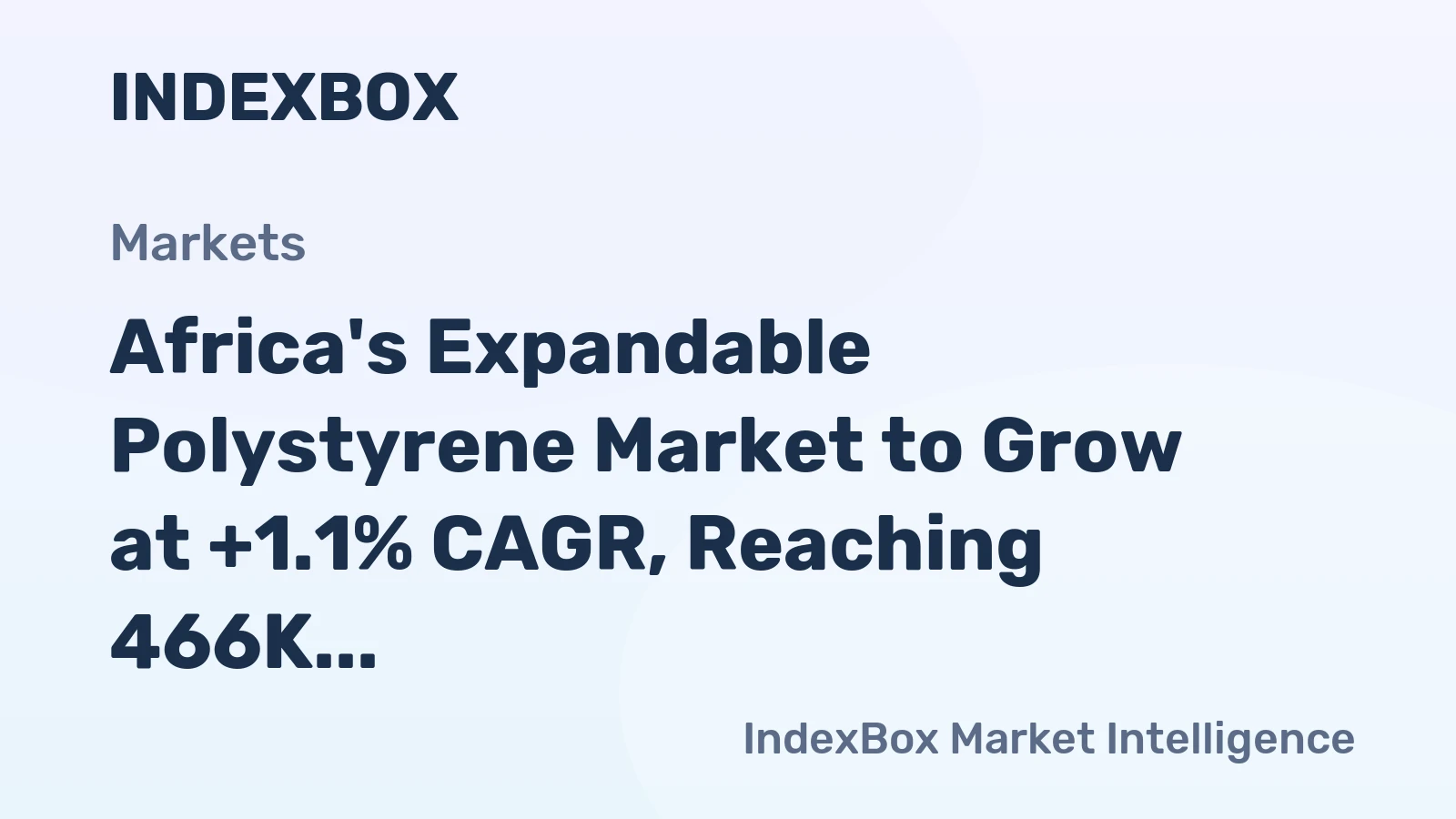 Africa's Expandable Polystyrene Market to Grow at +1.1% CAGR, Reaching 466K Tons by 2035