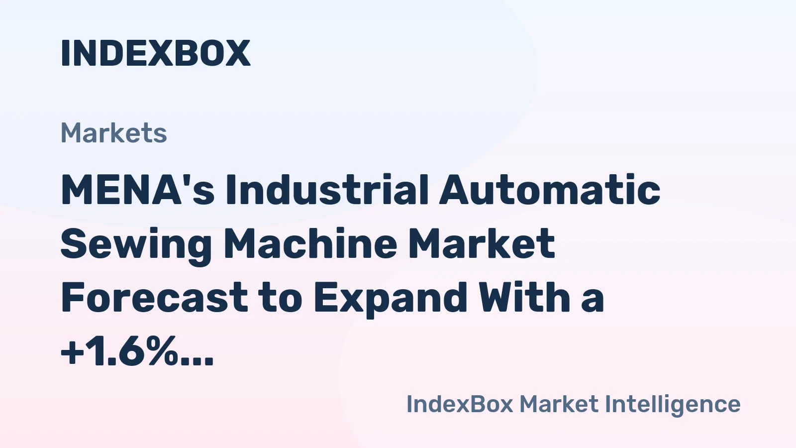 MENA's Industrial Automatic Sewing Machine Market Forecast to Expand With a +1.6% CAGR