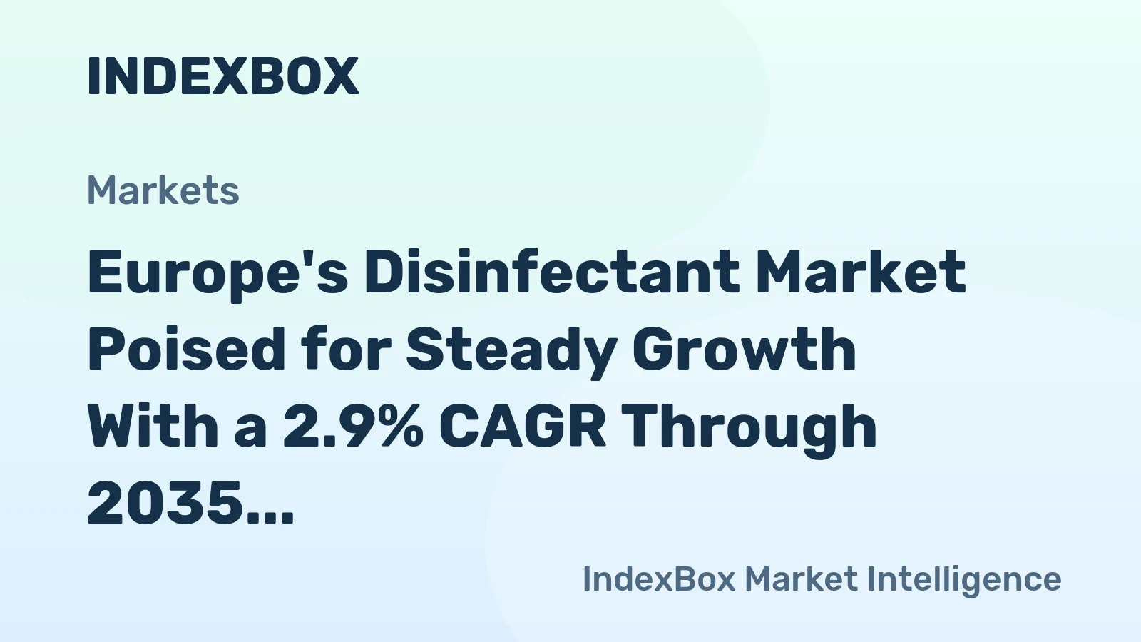 Europe's Disinfectant Market Poised for Steady Growth With a 2.9% CAGR Through 2035