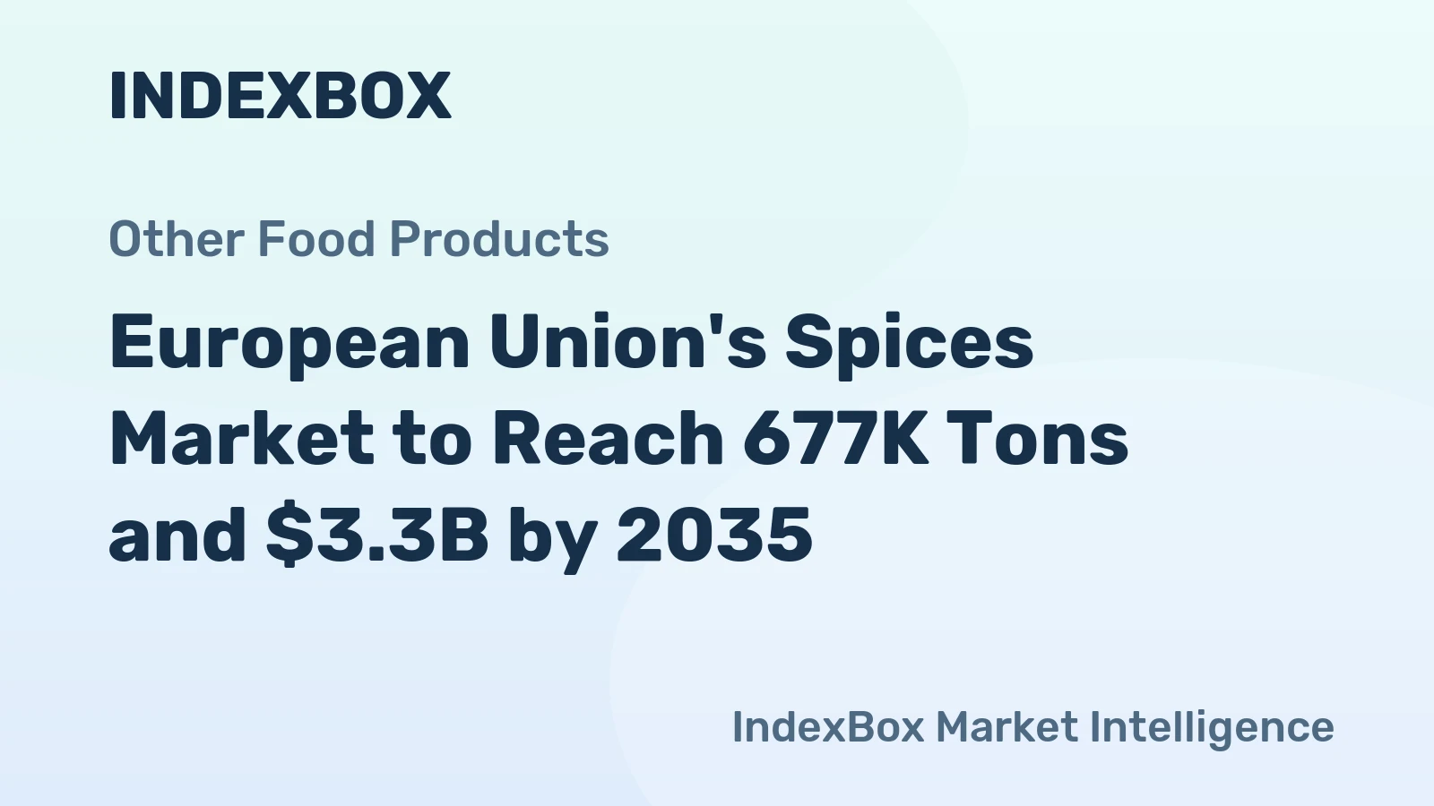 European Union's Spices Market to Reach 677K Tons and $3.3B by 2035