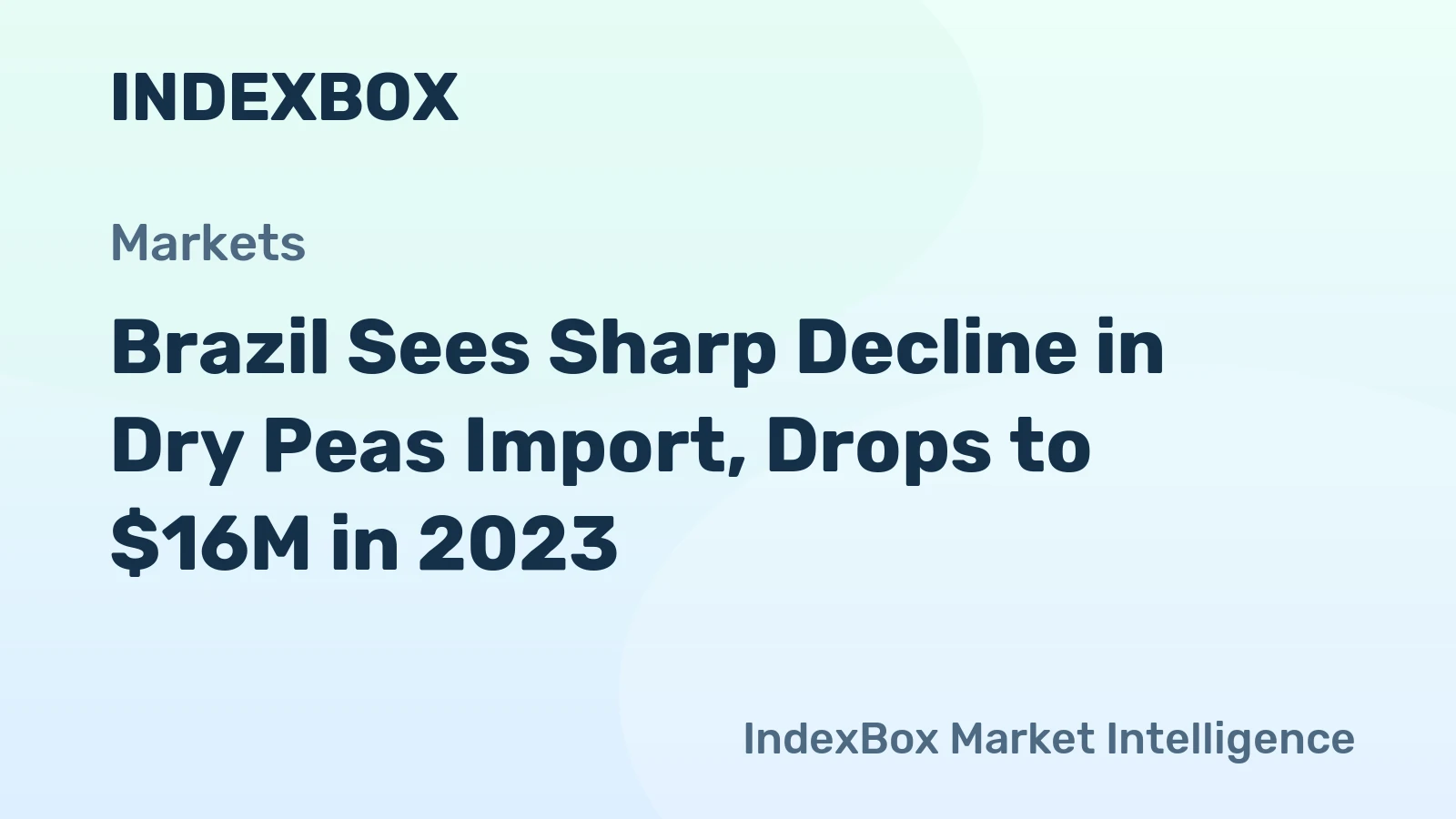 Brazil Sees Sharp Decline in Dry Peas Import, Drops to $16M in 2023