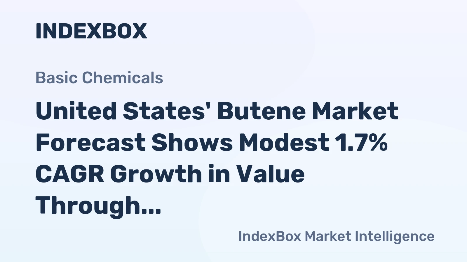 United States' Butene Market Forecast Shows Modest 1.7% CAGR Growth in Value Through 2035