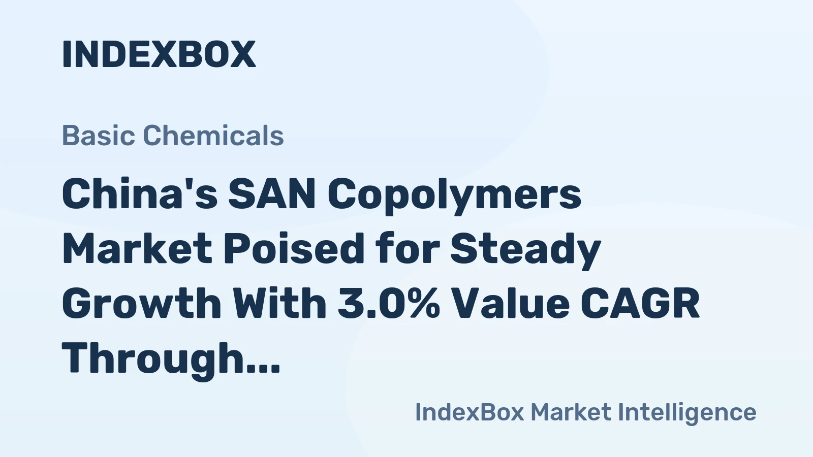China's SAN Copolymers Market Poised for Steady Growth With 3.0% Value CAGR Through 2035