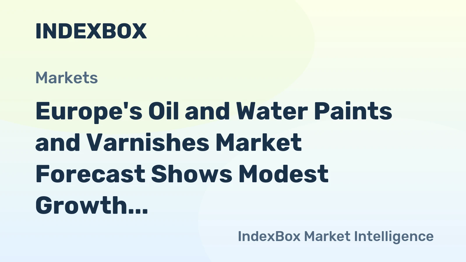 Europe's Oil and Water Paints and Varnishes Market Forecast Shows Modest Growth with a 1.2% CAGR in Value