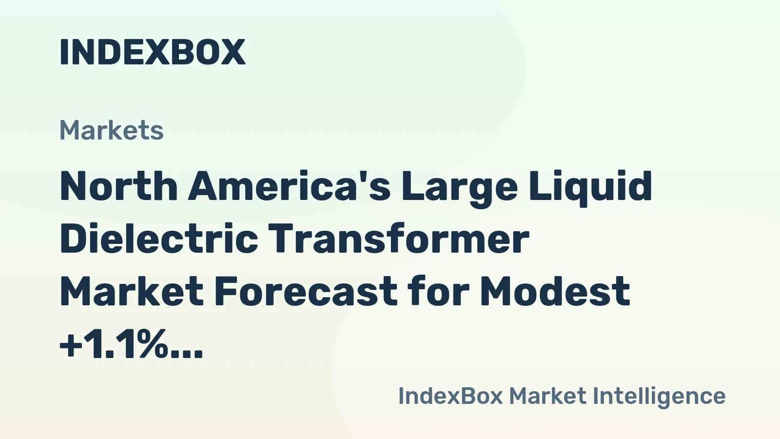North America's Large Liquid Dielectric Transformer Market Forecast for Modest +1.1% CAGR Growth Through 2035
