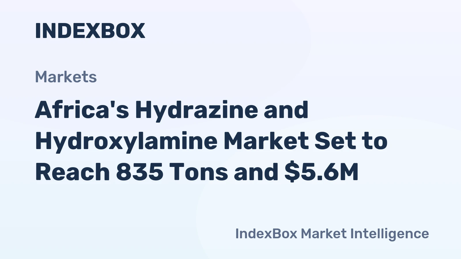 Africa's Hydrazine and Hydroxylamine Market Set to Reach 835 Tons and $5.6M