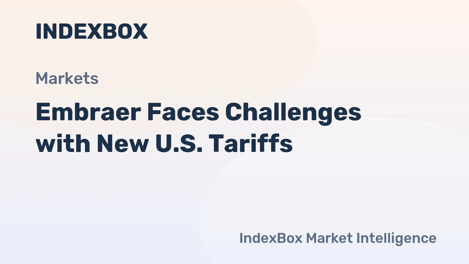 Embraer Faces Challenges with New U.S. Tariffs
