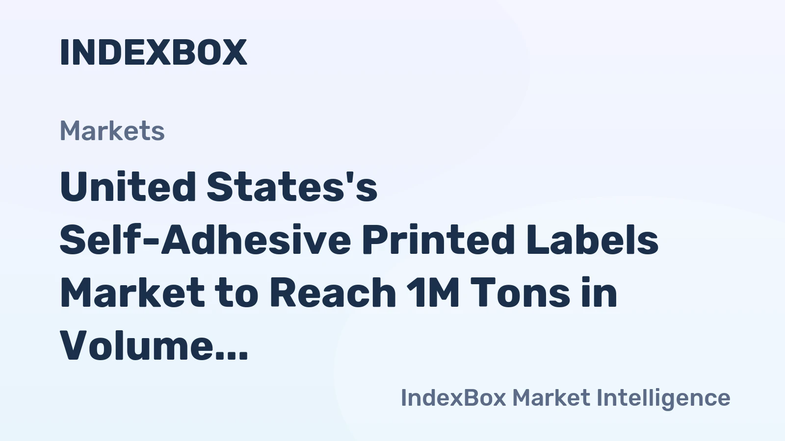 United States's Self-Adhesive Printed Labels Market to Reach 1M Tons in Volume and $12.1B in Value by 2035