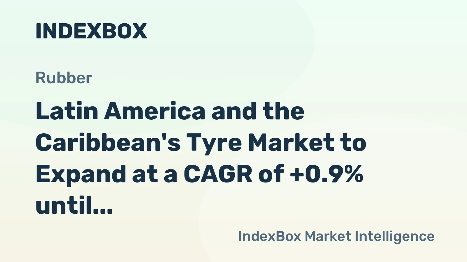 Latin America and the Caribbean's Tyre Market to Expand at a CAGR of +0.9% until 2035, Reaching $30.1B