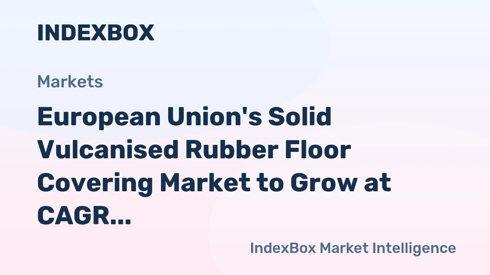 European Union's Solid Vulcanised Rubber Floor Covering Market to Grow at CAGR of +1.3% Over Next Decade