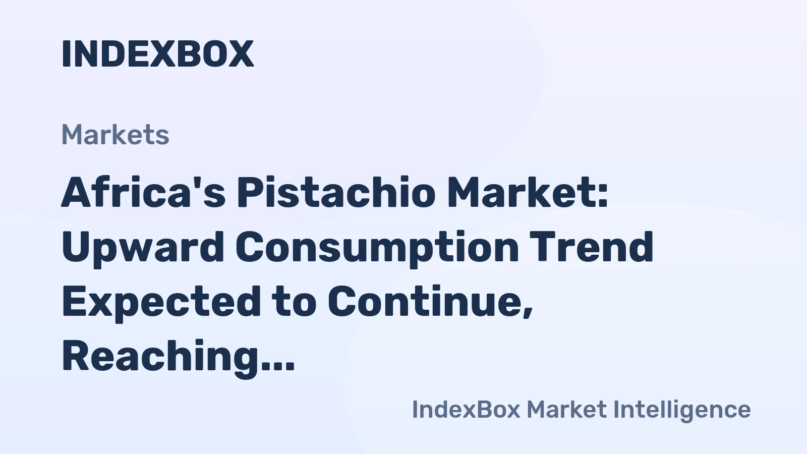 Africa's Pistachio Market: Upward Consumption Trend Expected to Continue, Reaching 24K tons and $153M by 2035