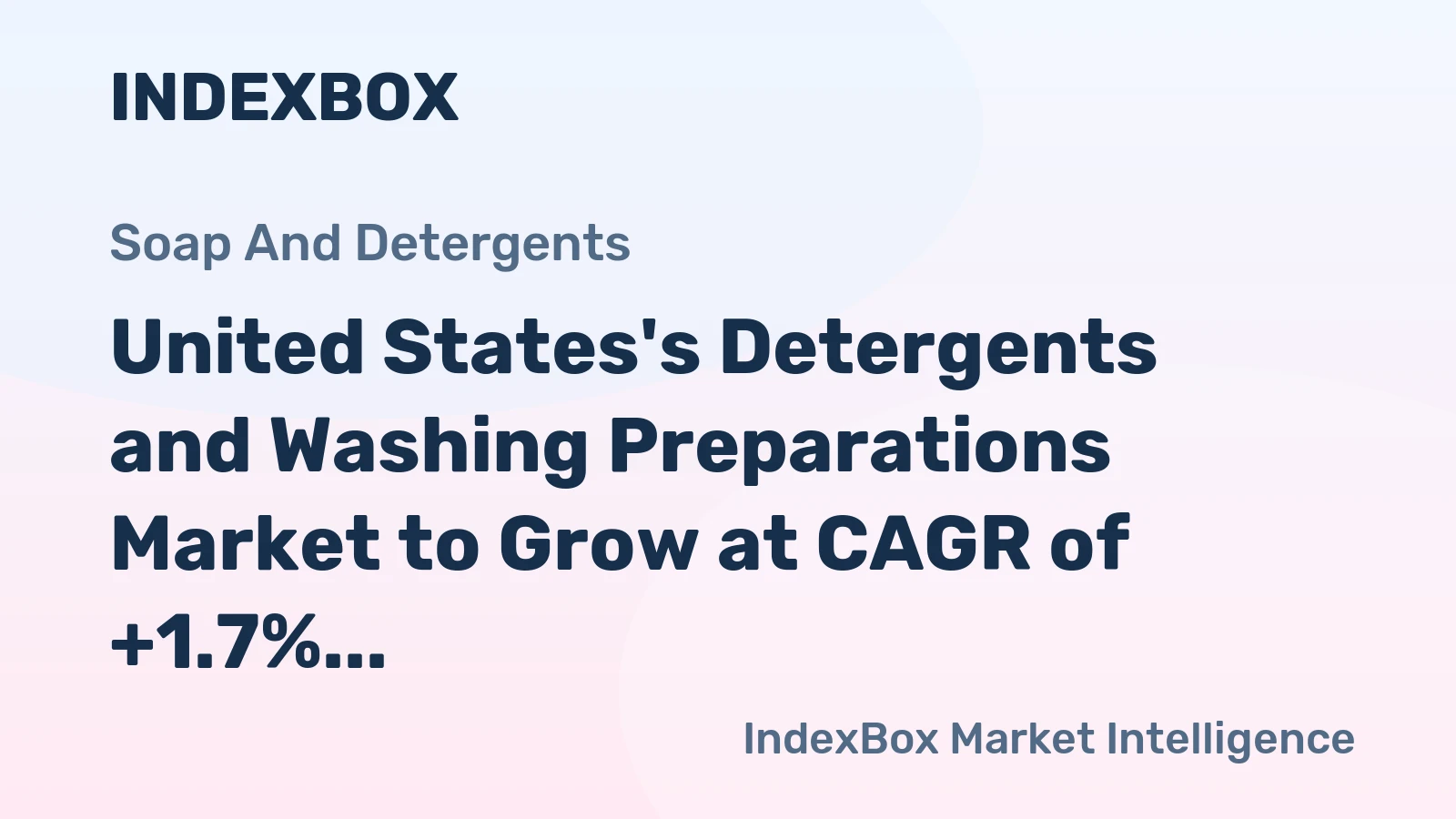 United States's Detergents and Washing Preparations Market to Grow at CAGR of +1.7% Through 2035