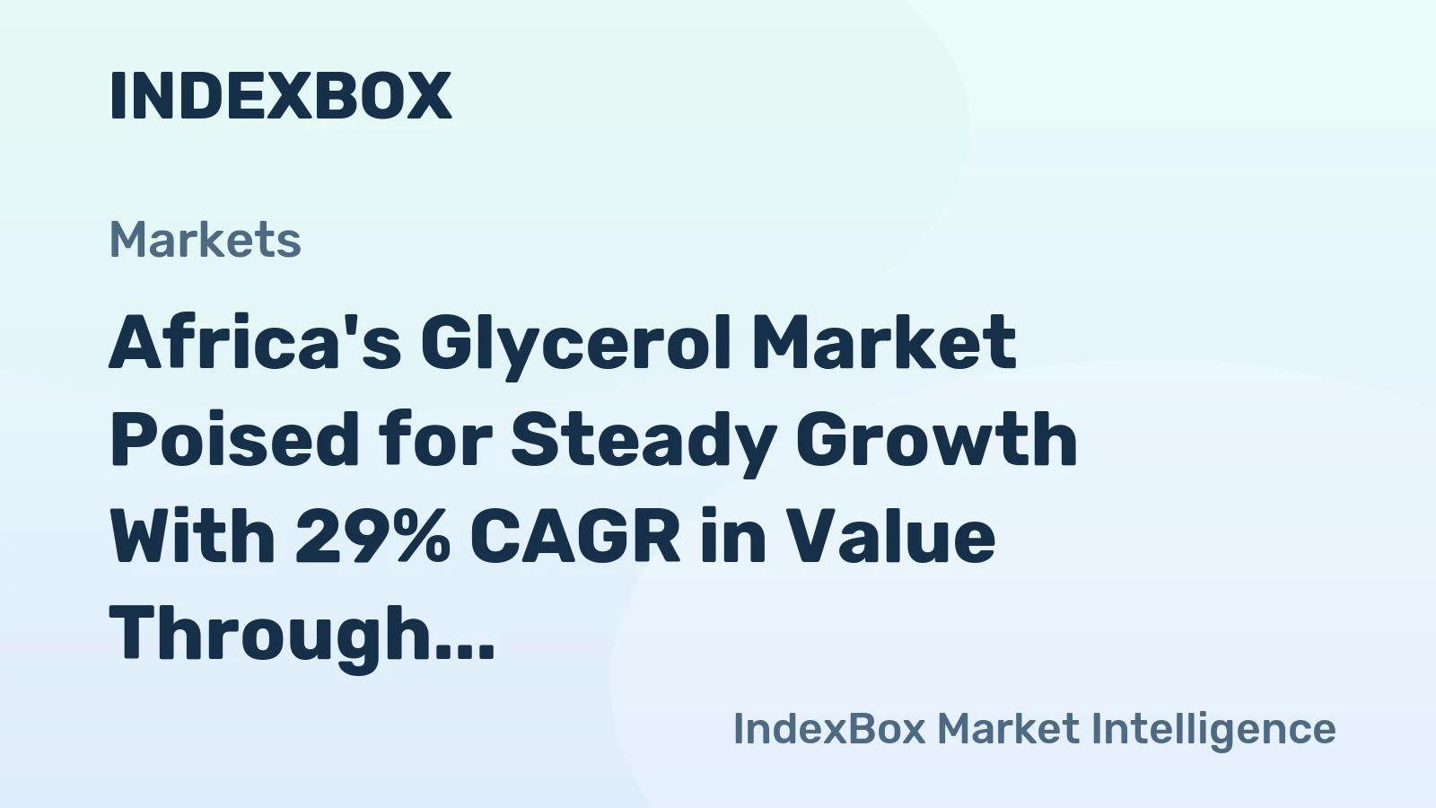 Africa's Glycerol Market Poised for Steady Growth With 29% CAGR in Value Through 2035