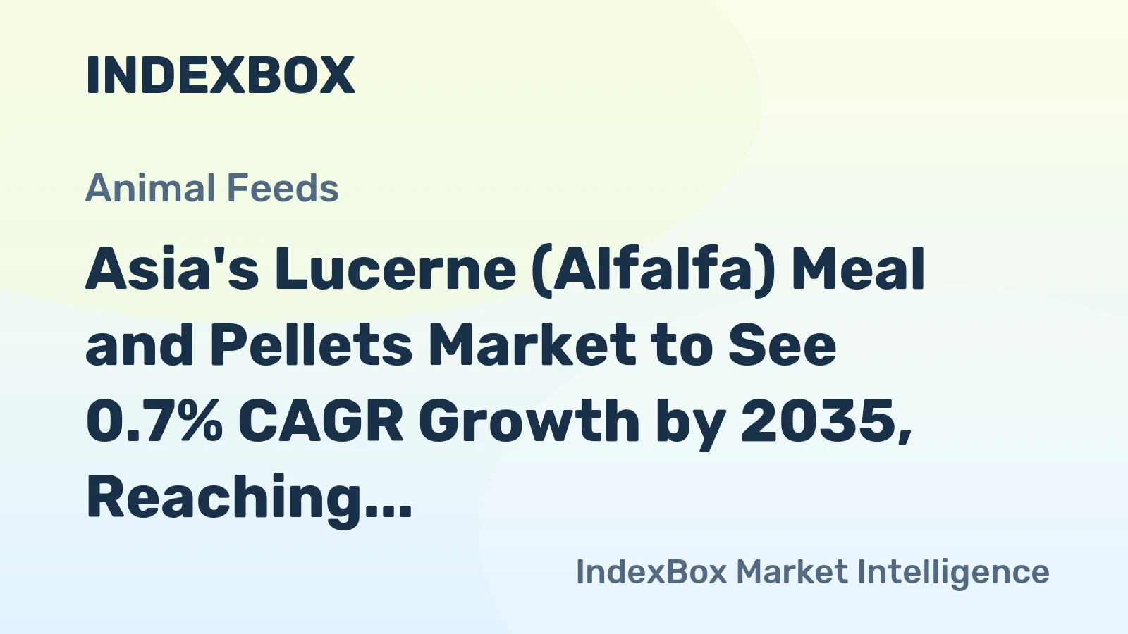 Asia's Lucerne (Alfalfa) Meal and Pellets Market to See 0.7% CAGR Growth by 2035, Reaching $7.7B