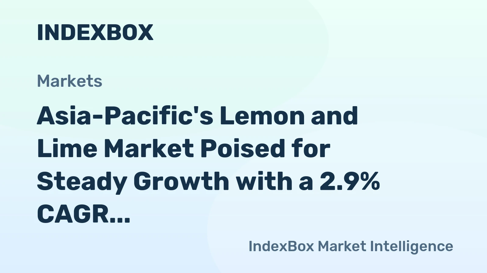Asia-Pacific's Lemon and Lime Market Poised for Steady Growth with a 2.9% CAGR in Value