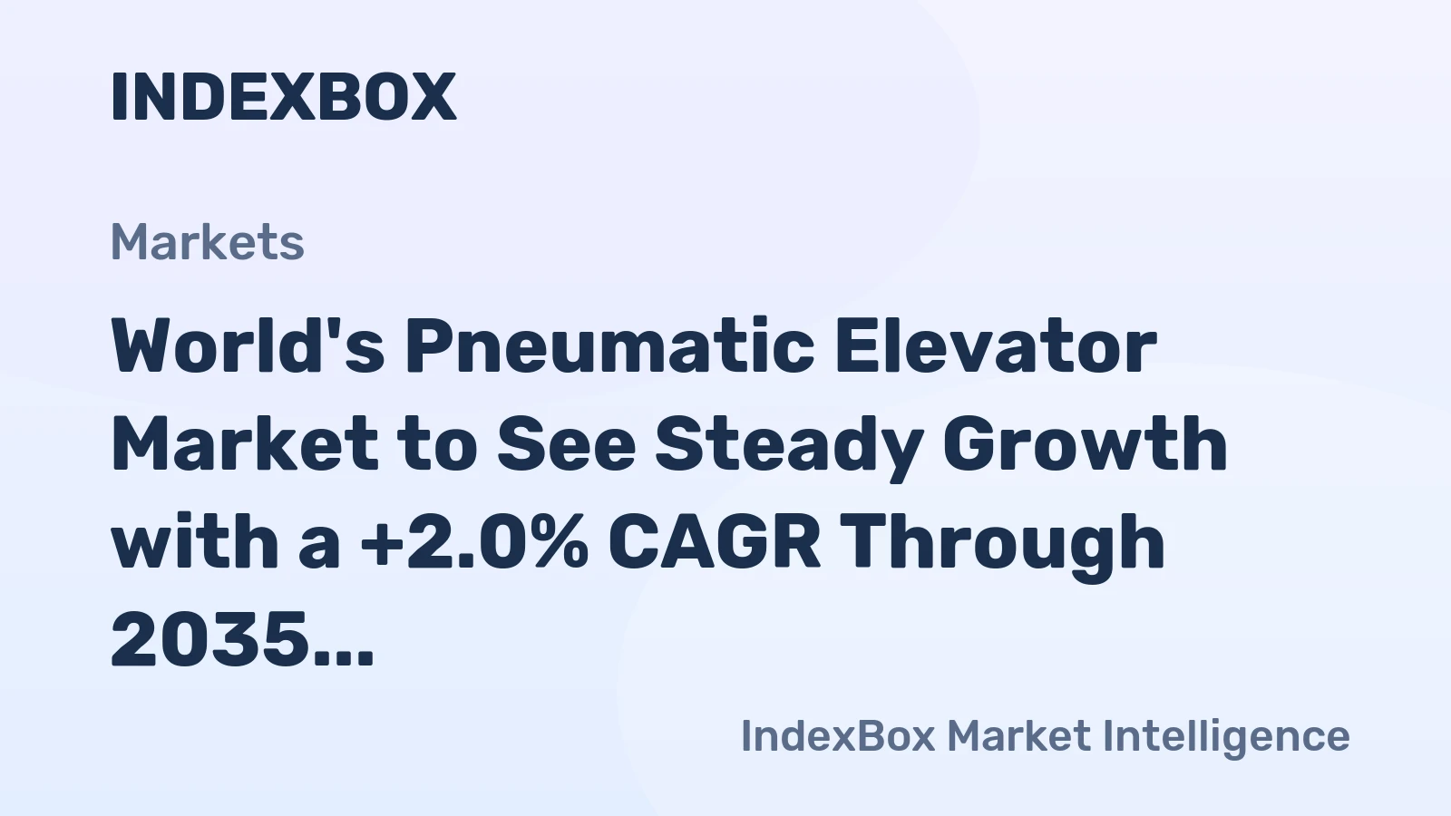 World's Pneumatic Elevator Market to See Steady Growth with a +2.0% CAGR Through 2035