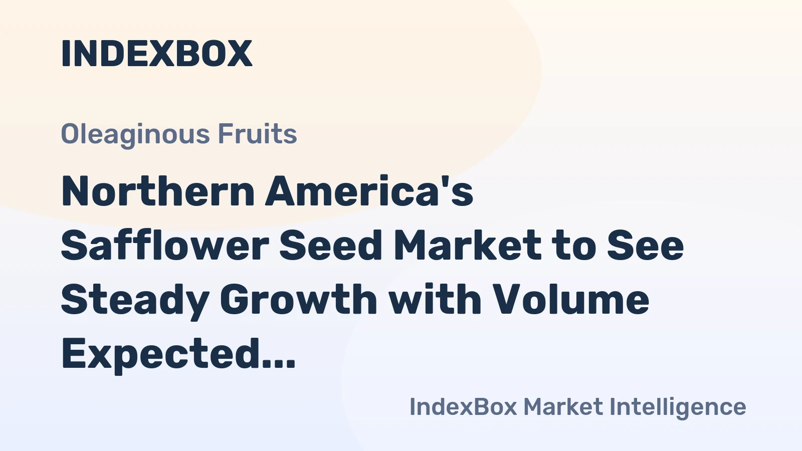 Northern America's Safflower Seed Market to See Steady Growth with Volume Expected to Reach 69K Tons and Value to Reach $70M by 2035