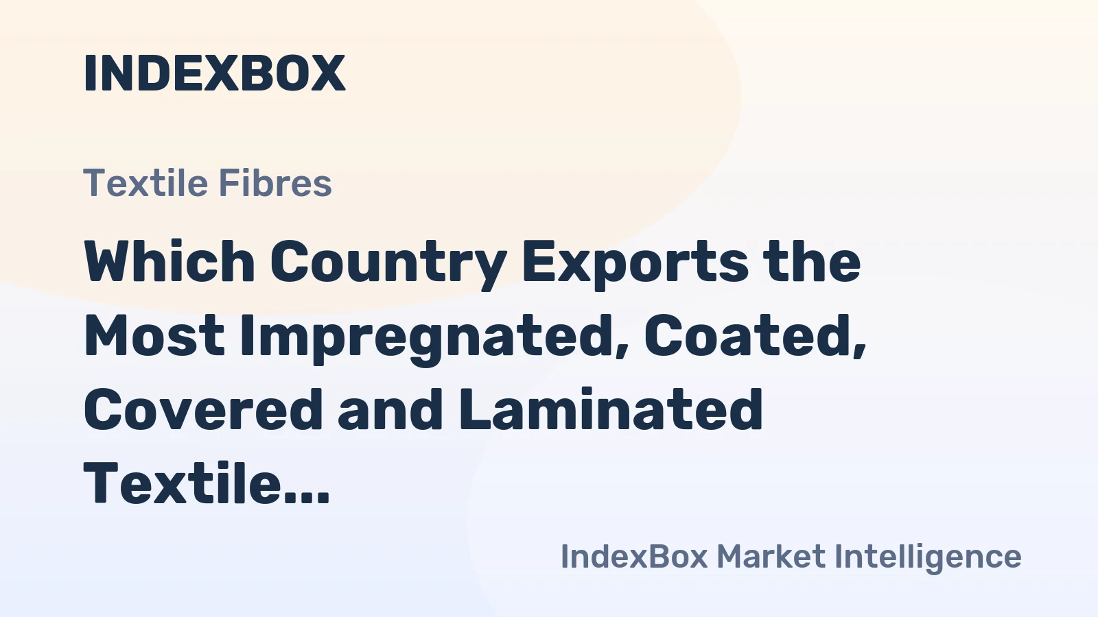 Which Country Exports the Most Impregnated, Coated, Covered and Laminated Textile Fabrics in the World?