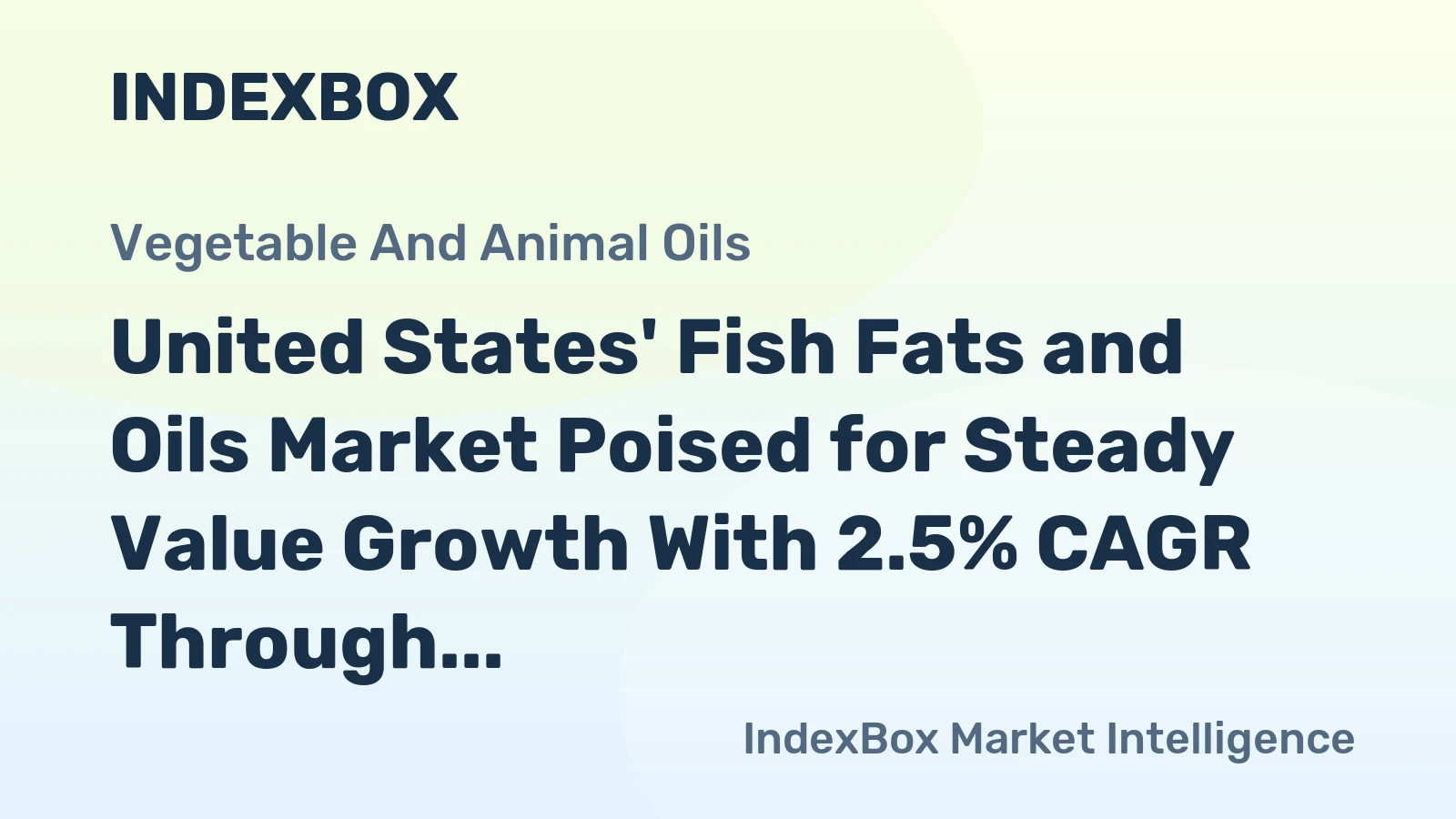 United States' Fish Fats and Oils Market Poised for Steady Value Growth With 2.5% CAGR Through 2035