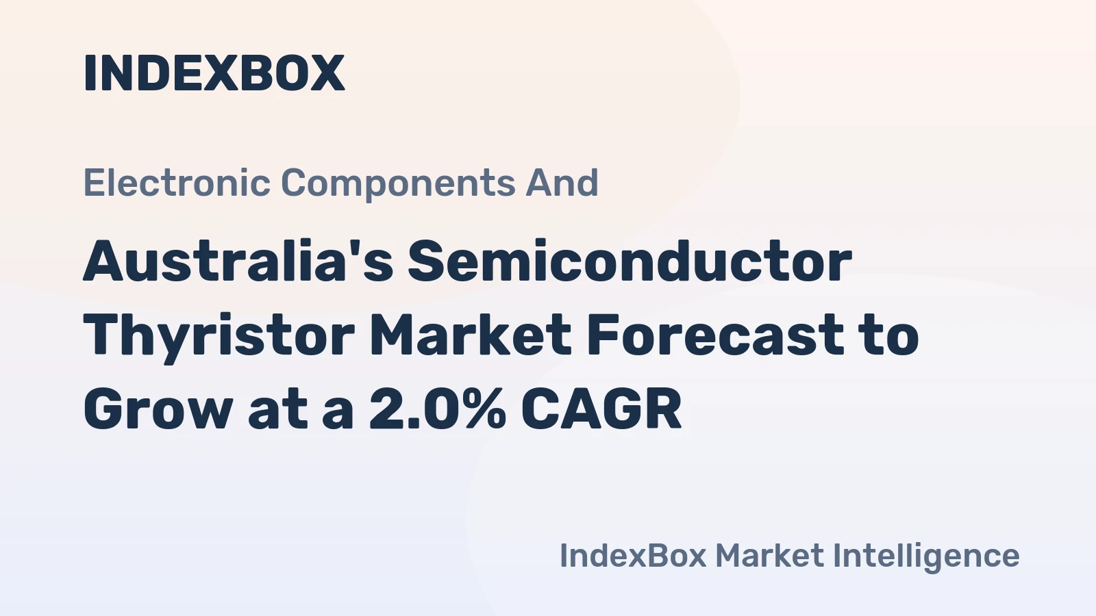 Australia's Semiconductor Thyristor Market Forecast to Grow at a 2.0% CAGR
