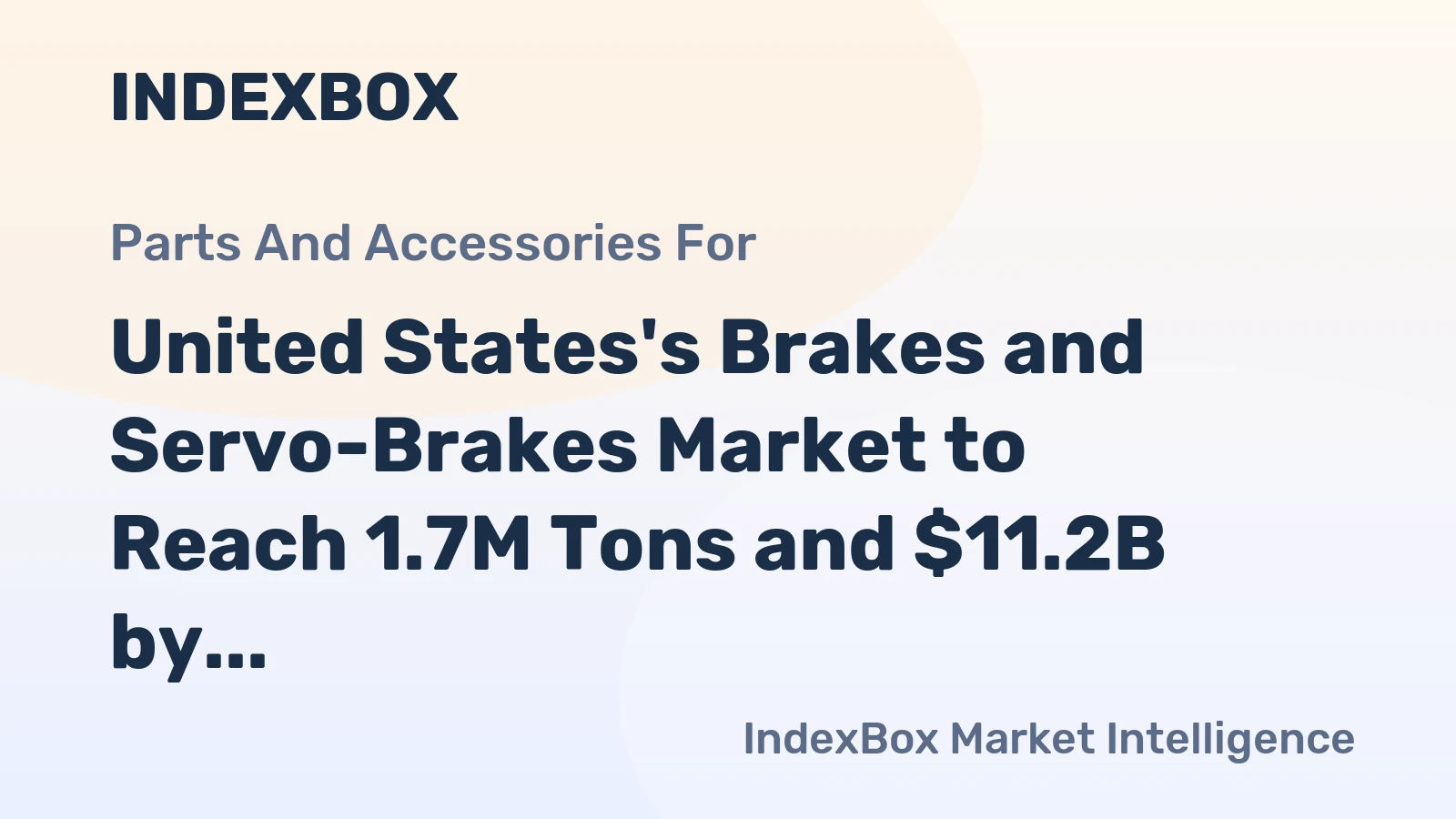 United States's Brakes and Servo-Brakes Market to Reach 1.7M Tons and $11.2B by 2035