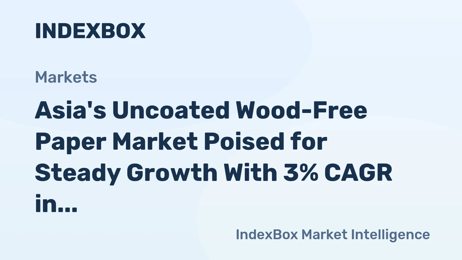 Asia's Uncoated Wood-Free Paper Market Poised for Steady Growth With 3% CAGR in Value Through 2035