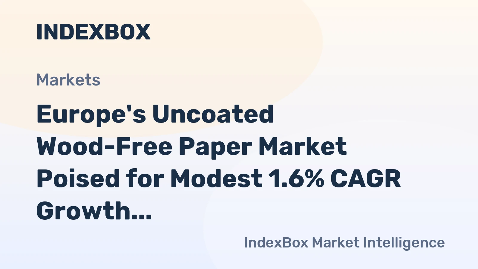 Europe's Uncoated Wood-Free Paper Market Poised for Modest 1.6% CAGR Growth Through 2035