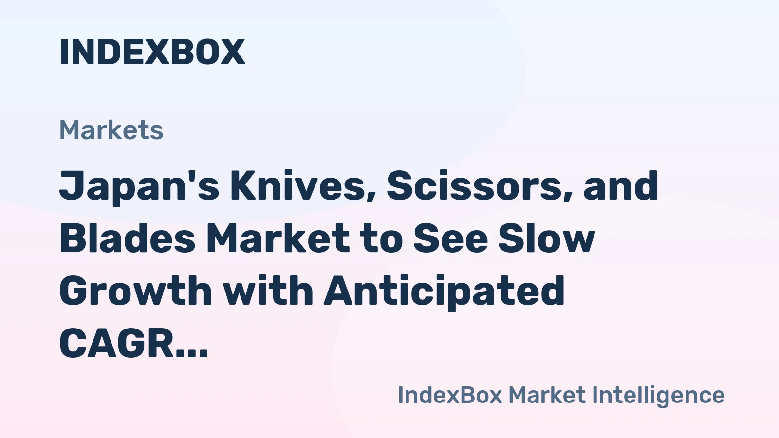 Japan's Knives, Scissors, and Blades Market to See Slow Growth with Anticipated CAGR of +0.1% from 2024 to 2035