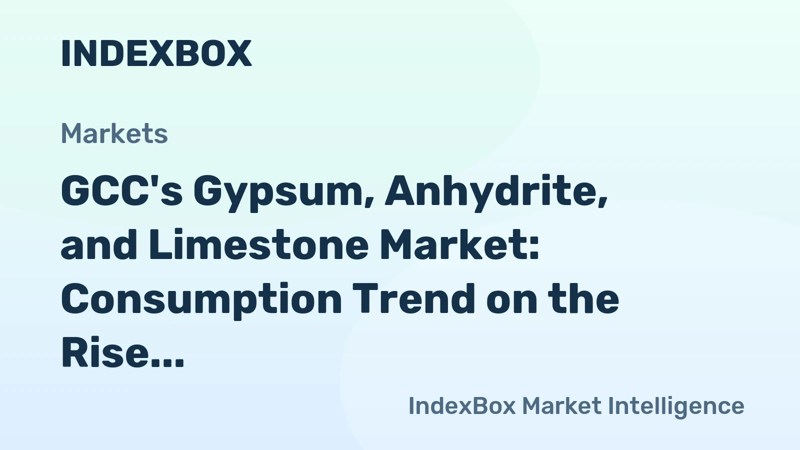 GCC's Gypsum, Anhydrite, and Limestone Market: Consumption Trend on the Rise with 28M Tons and $1.4B Value Forecasted by 2035