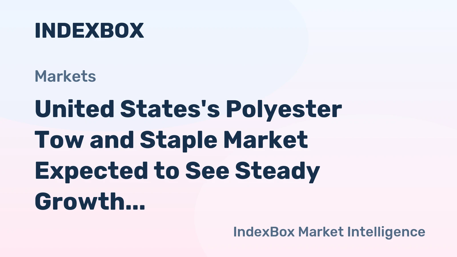 United States's Polyester Tow and Staple Market Expected to See Steady Growth, Reaching 1.5M Tons and $3.8B by 2035