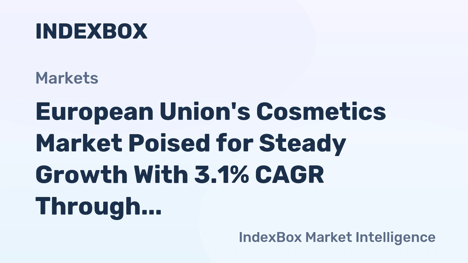 European Union's Cosmetics Market Poised for Steady Growth With 3.1% CAGR Through 2035
