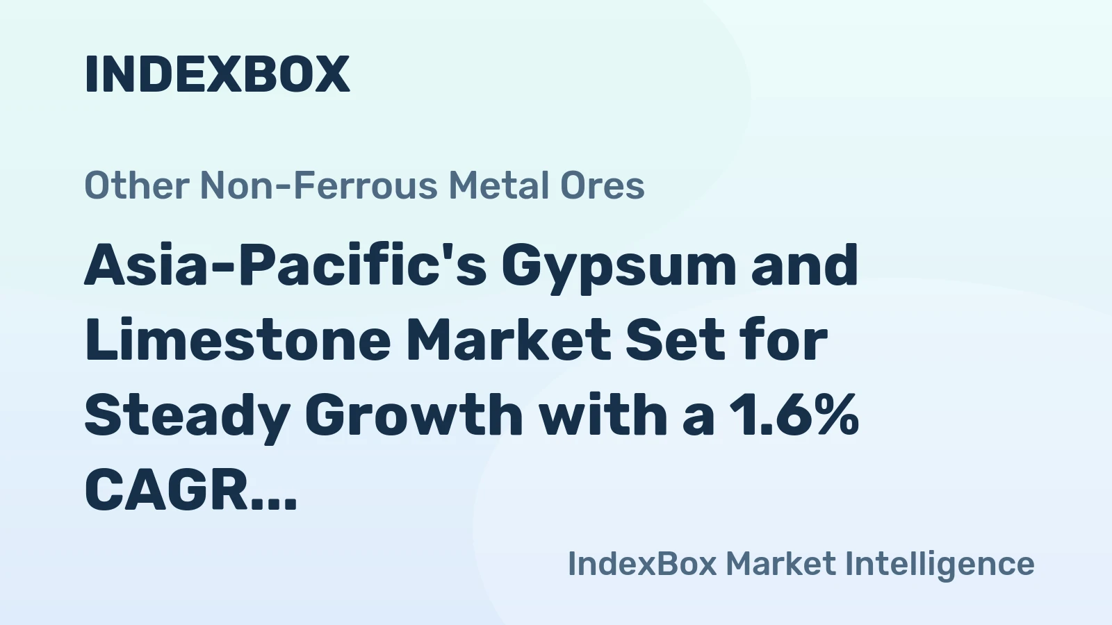 Asia-Pacific's Gypsum and Limestone Market Set for Steady Growth with a 1.6% CAGR in Value