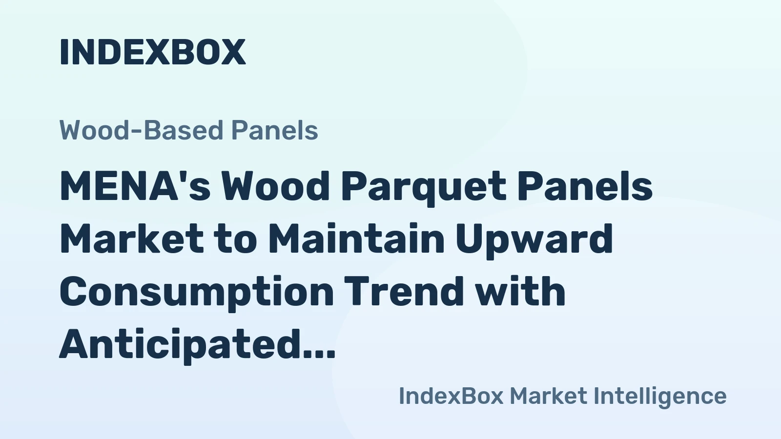 MENA's Wood Parquet Panels Market to Maintain Upward Consumption Trend with Anticipated CAGR of +0.2% through 2035