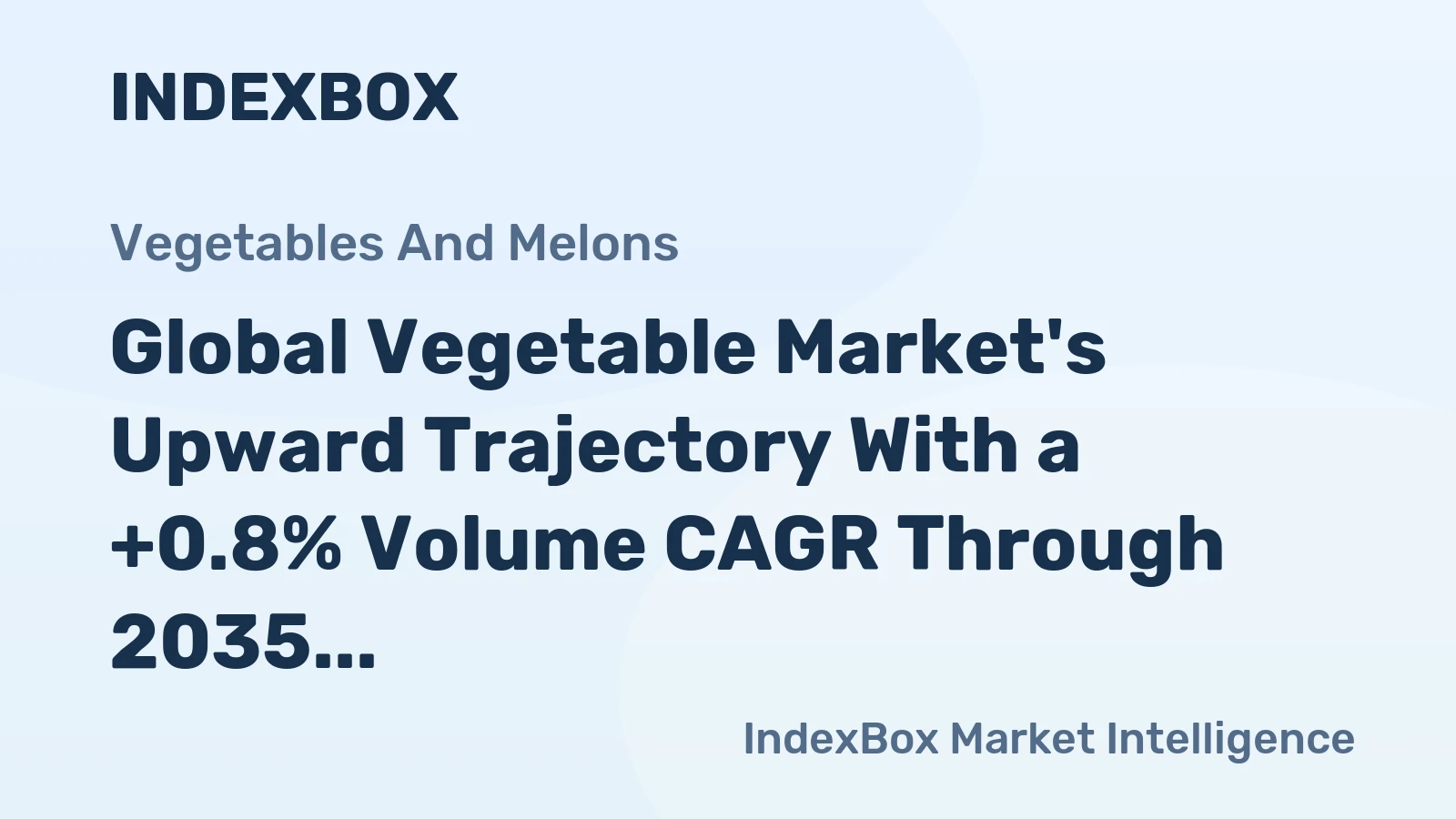 Global Vegetable Market's Upward Trajectory With a +0.8% Volume CAGR Through 2035