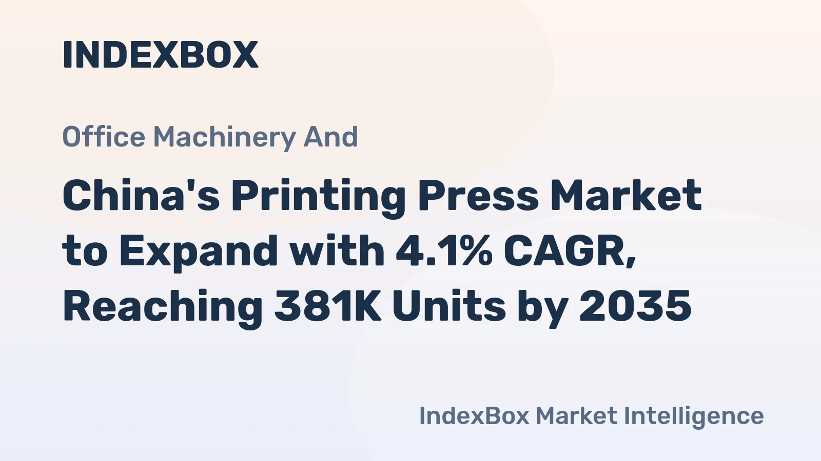 China's Printing Press Market to Expand with 4.1% CAGR, Reaching 381K Units by 2035