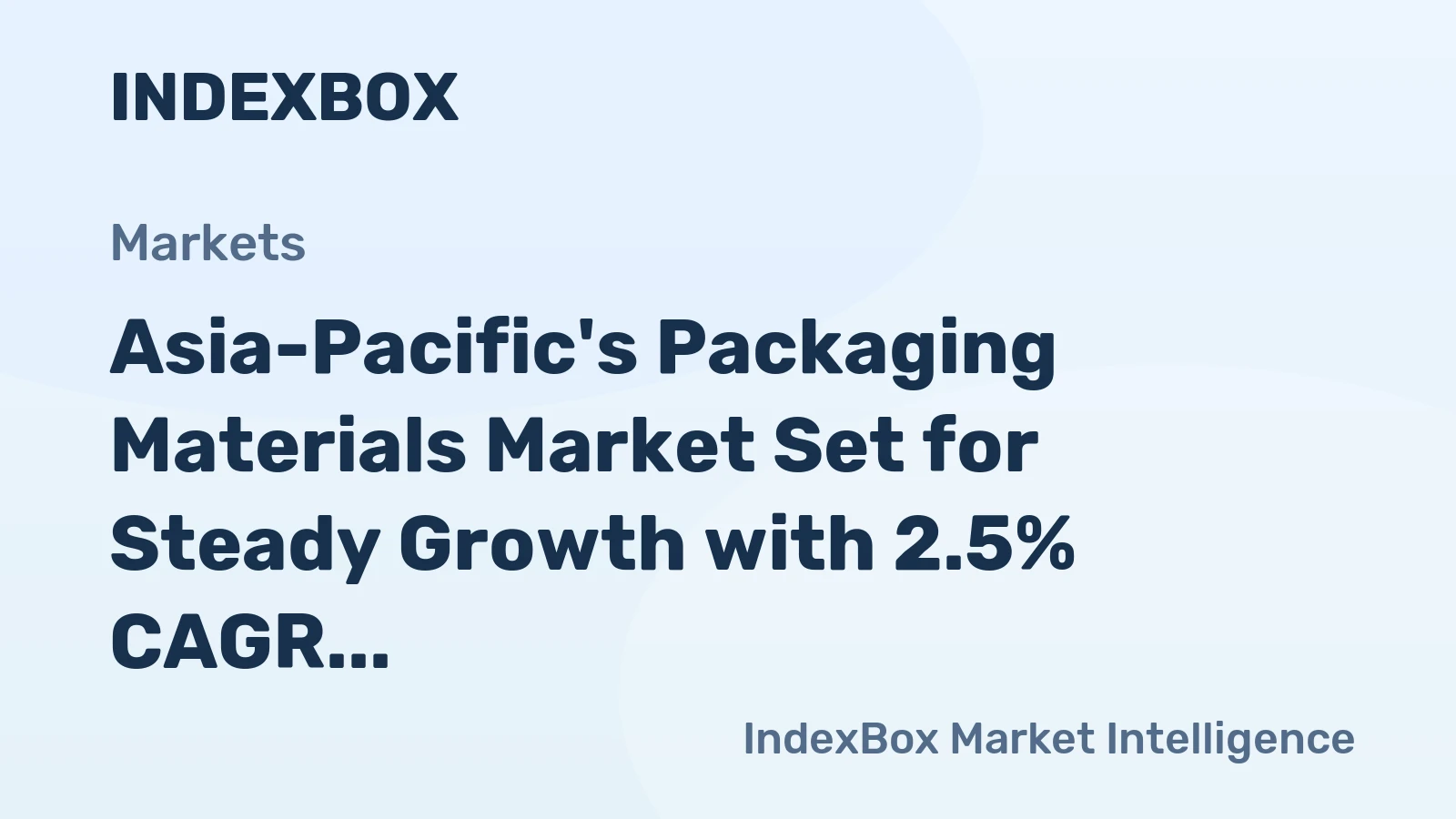Asia-Pacific's Packaging Materials Market Set for Steady Growth with 2.5% CAGR in Value Through 2035