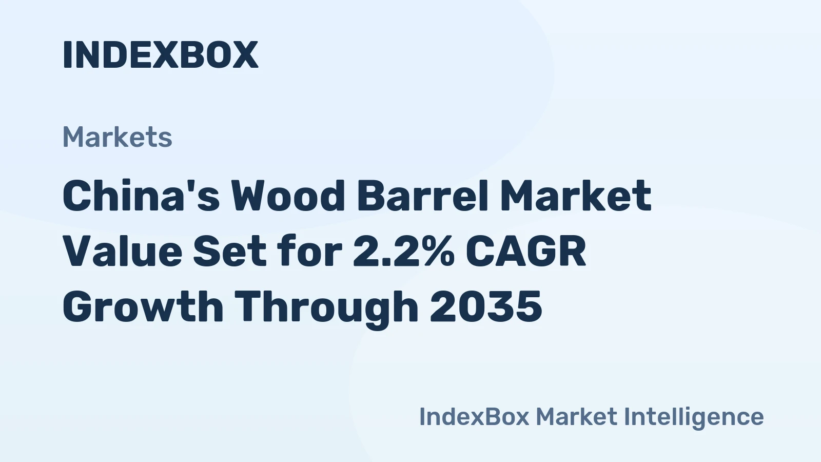 China's Wood Barrel Market Value Set for 2.2% CAGR Growth Through 2035