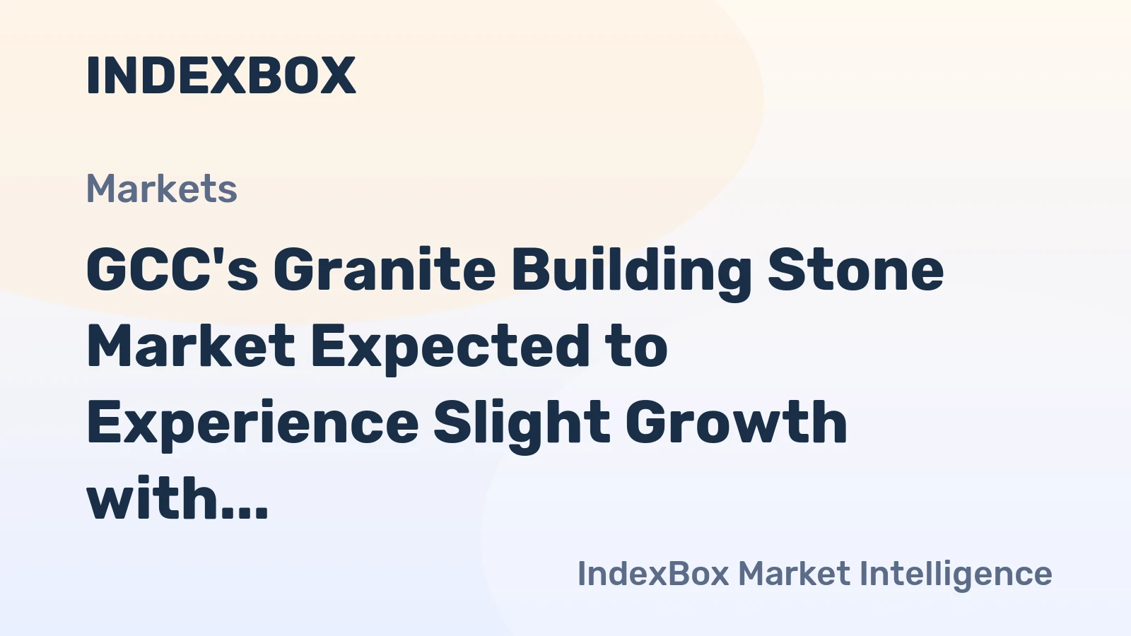 GCC's Granite Building Stone Market Expected to Experience Slight Growth with +1.5% CAGR in Volume and +2.2% CAGR in Value from 2024 to 2035