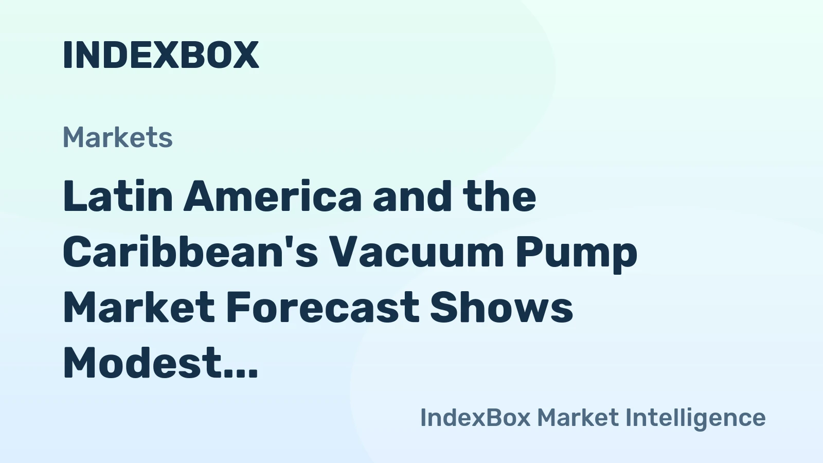 Latin America and the Caribbean's Vacuum Pump Market Forecast Shows Modest Growth With a +0.6% Volume CAGR Through 2035
