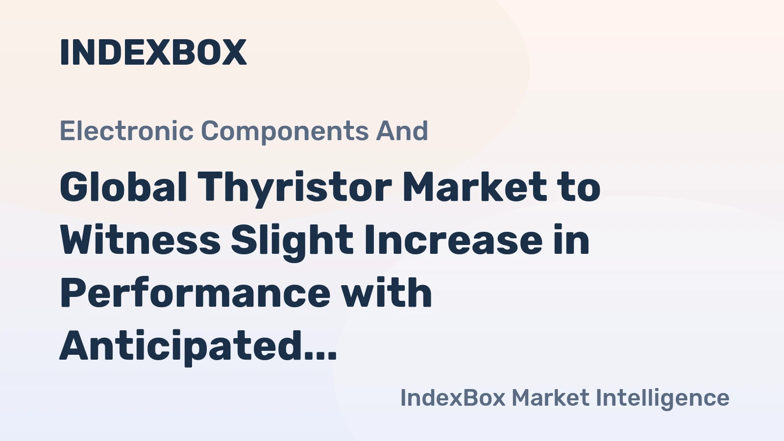 Global Thyristor Market to Witness Slight Increase in Performance with Anticipated CAGR of +0.4% from 2024 to 2035