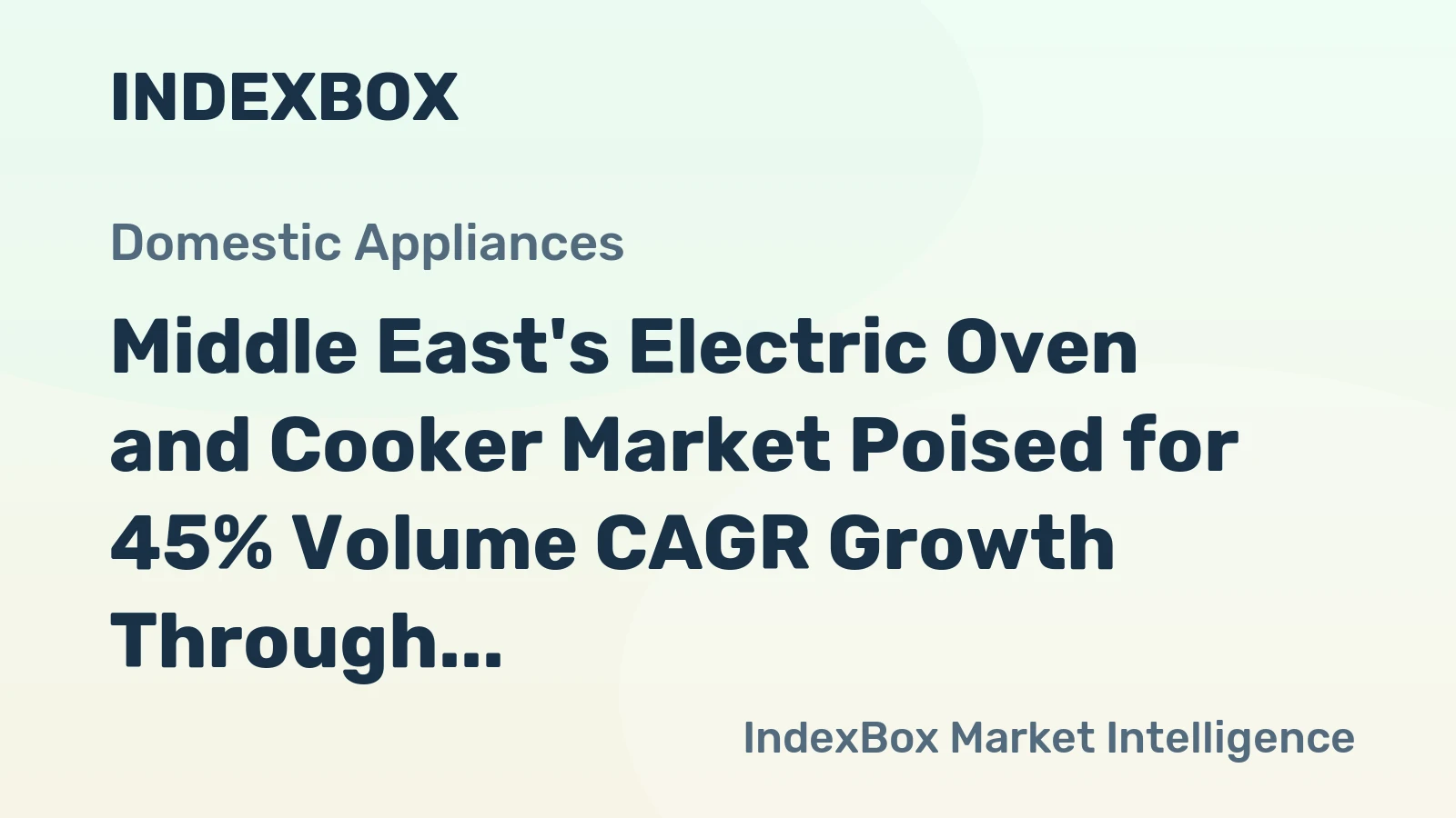 Middle East's Electric Oven and Cooker Market Poised for 45% Volume CAGR Growth Through 2035