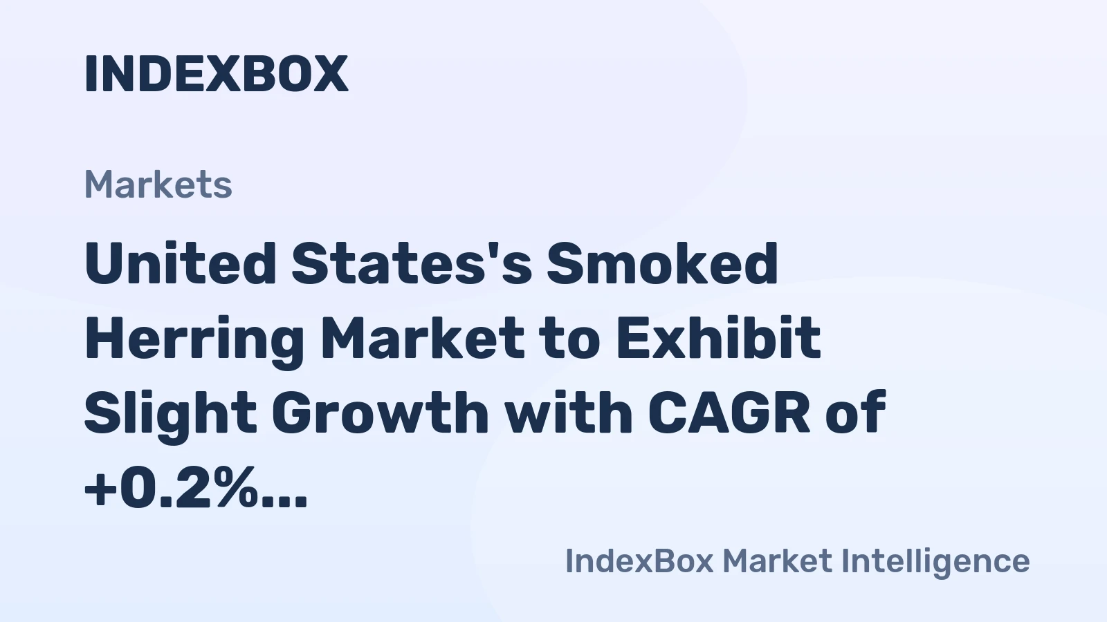 United States's Smoked Herring Market to Exhibit Slight Growth with CAGR of +0.2%