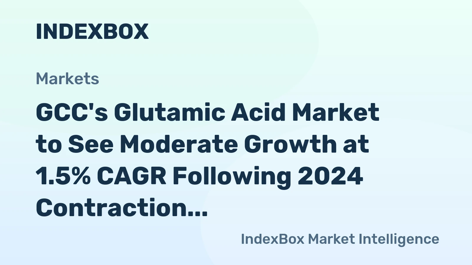 GCC's Glutamic Acid Market to See Moderate Growth at 1.5% CAGR Following 2024 Contraction