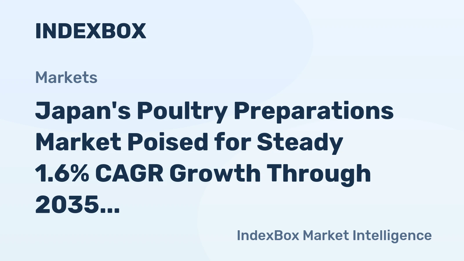 Japan's Poultry Preparations Market Poised for Steady 1.6% CAGR Growth Through 2035