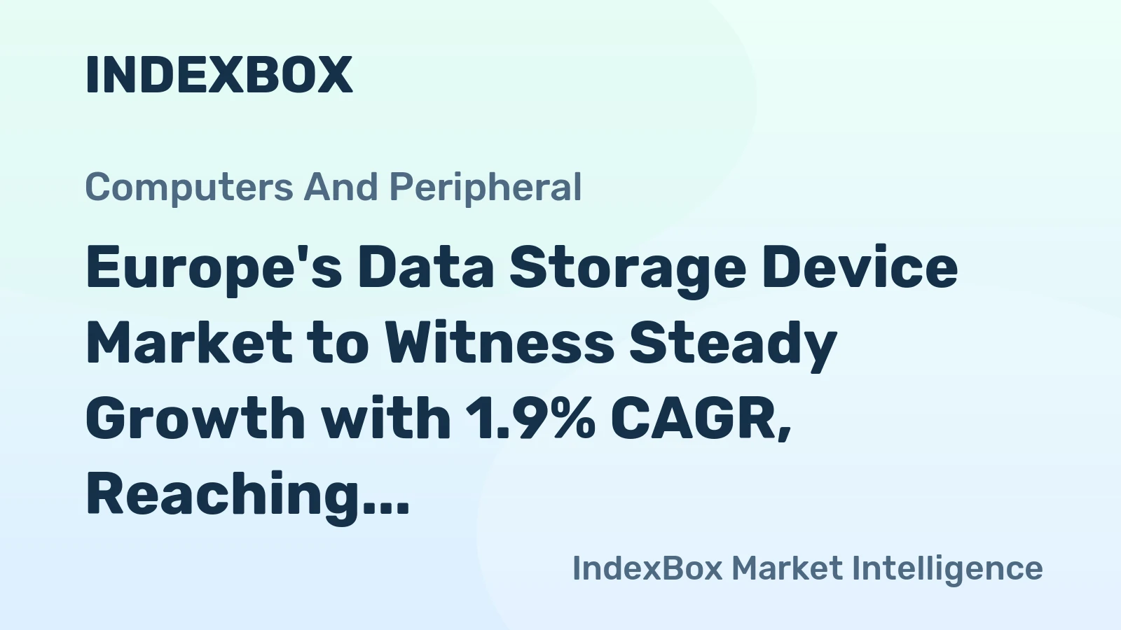 Europe's Data Storage Device Market to Witness Steady Growth with 1.9% CAGR, Reaching $26B by 2035