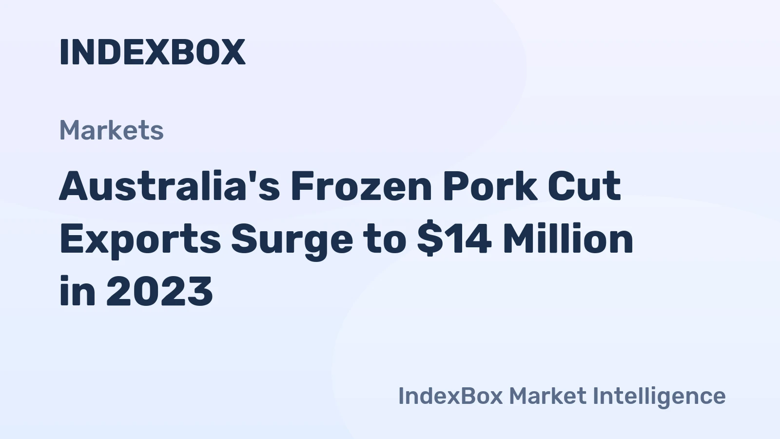 Australia's Frozen Pork Cut Exports Surge to $14 Million in 2023