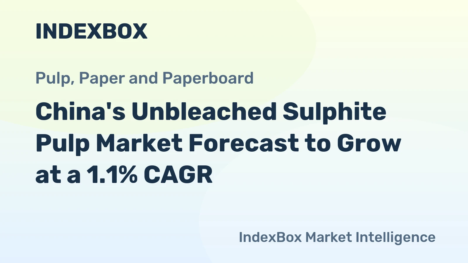 China's Unbleached Sulphite Pulp Market Forecast to Grow at a 1.1% CAGR