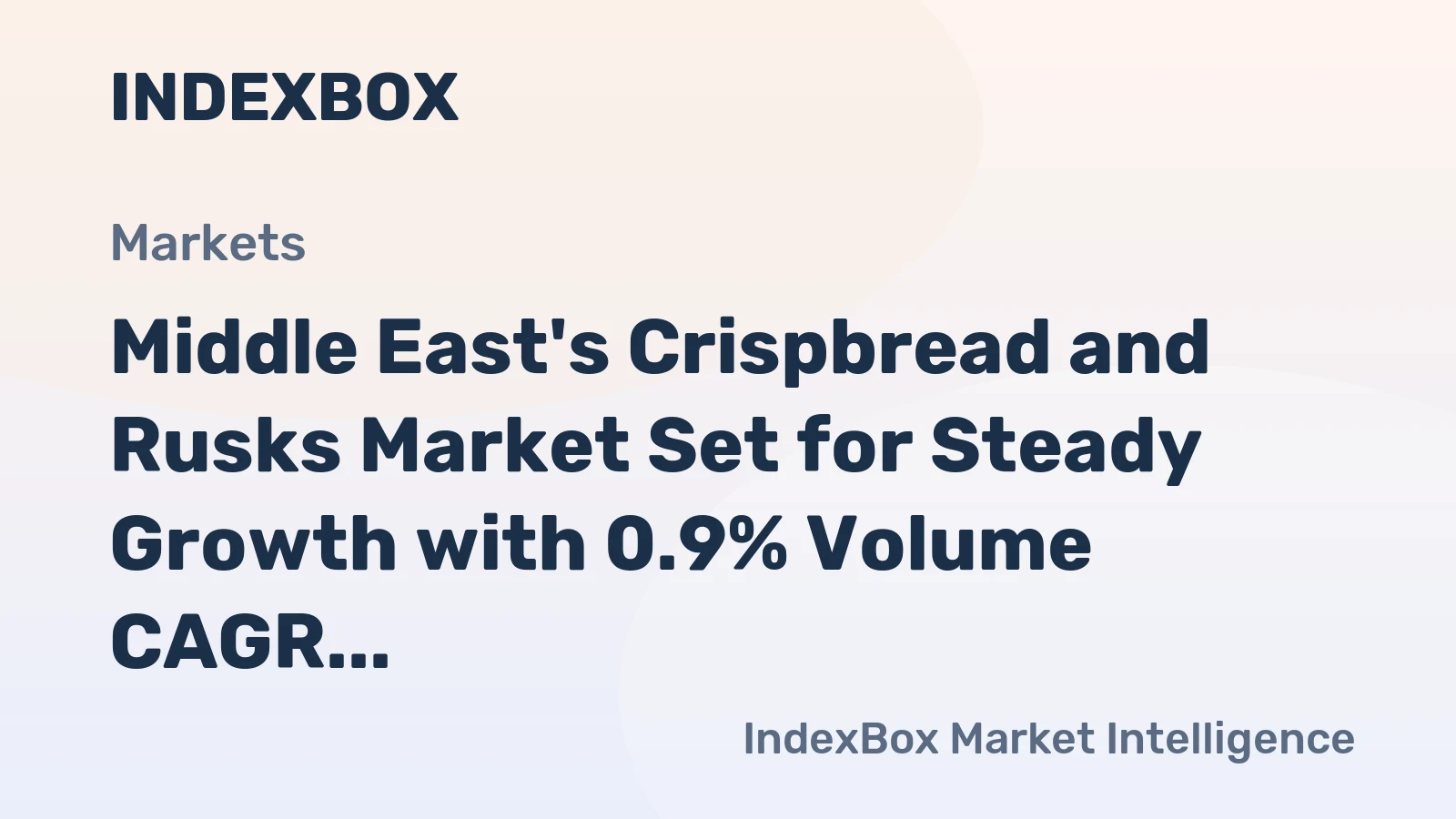 Middle East's Crispbread and Rusks Market Set for Steady Growth with 0.9% Volume CAGR Through 2035