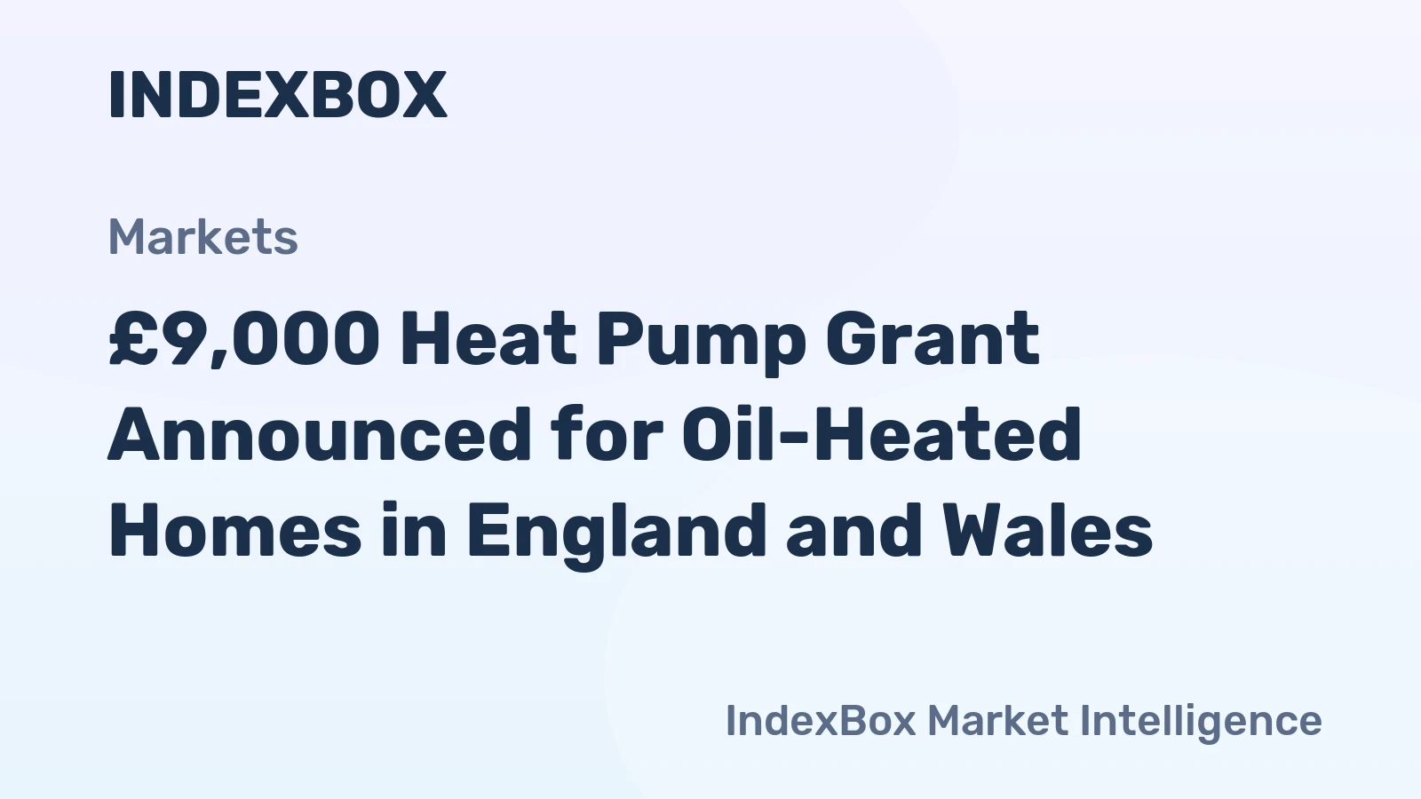 £9,000 Heat Pump Grant Announced for Oil-Heated Homes in England and Wales